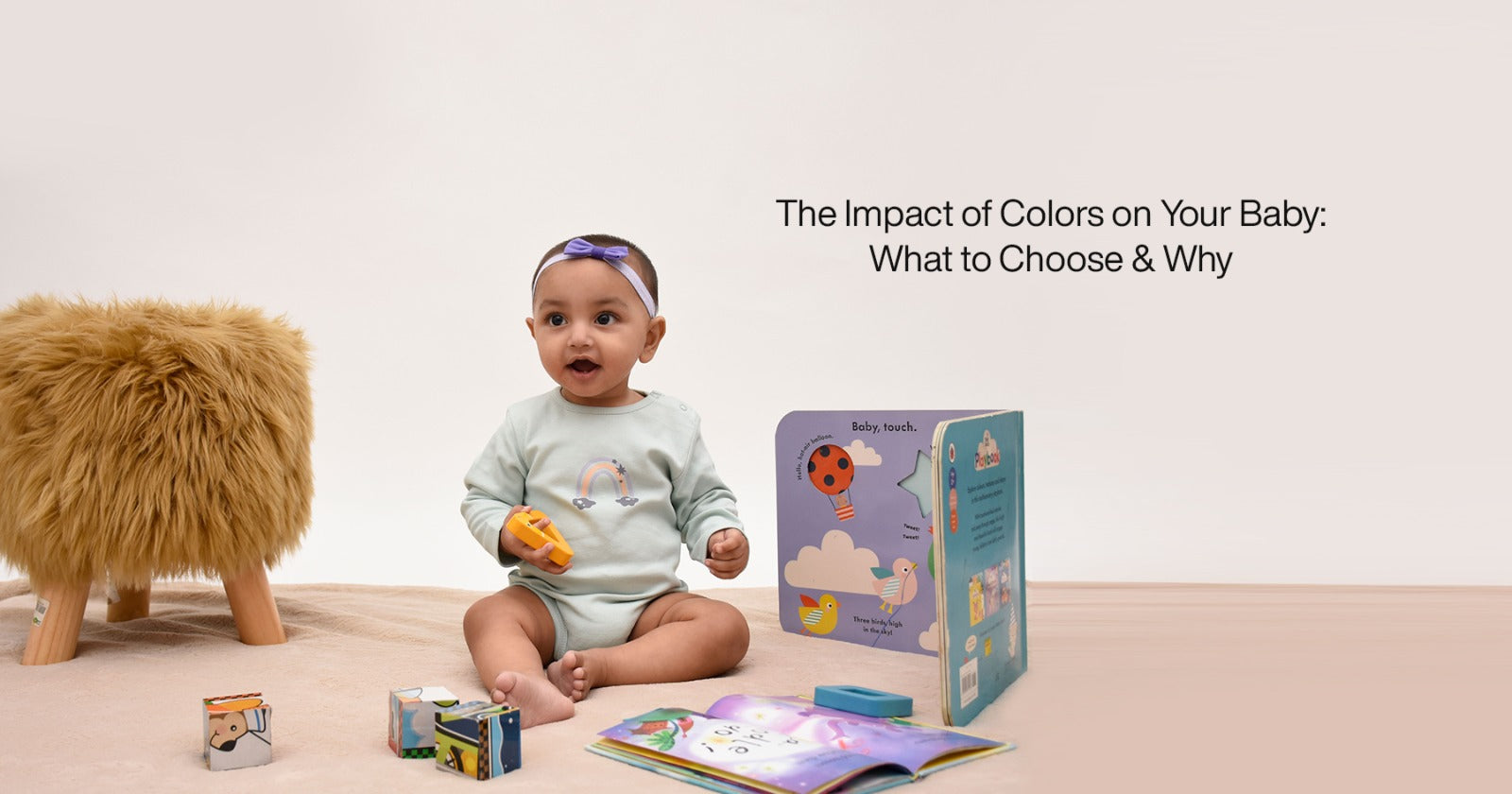 The Impact of Colors on Your Baby | What to Choose & Why