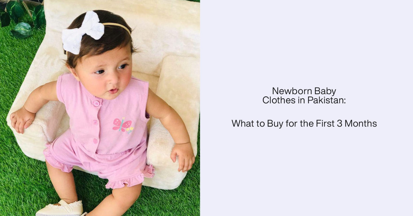 Newborn Baby Clothes in Pakistan | What to Buy for the First 3 Months