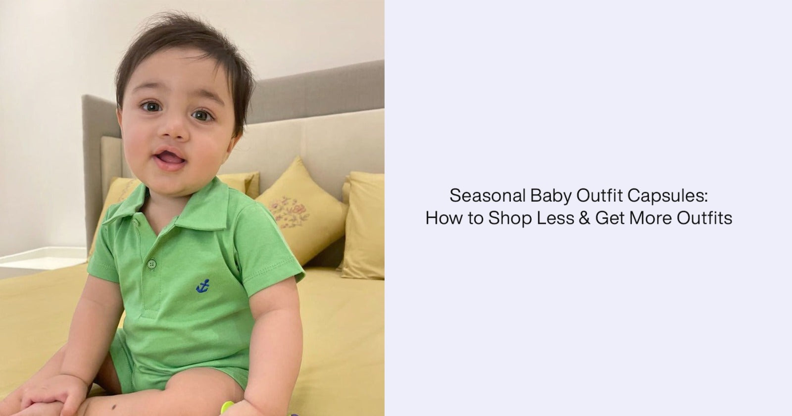 Seasonal Baby Outfit Capsules | How to Shop Less & Get More Outfits